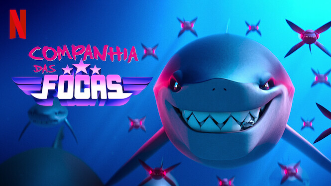 Companhia das Focas (2021) - Netflix | Flixable